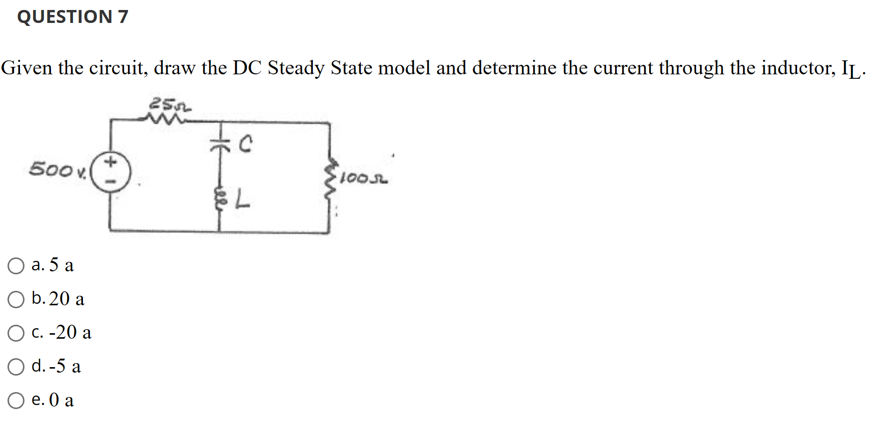 Solved QUESTION 7 Given the circuit, draw the DC Steady | Chegg.com