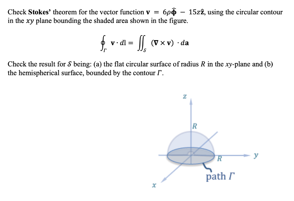 Solved Check Stokes' theorem for the vector function | Chegg.com