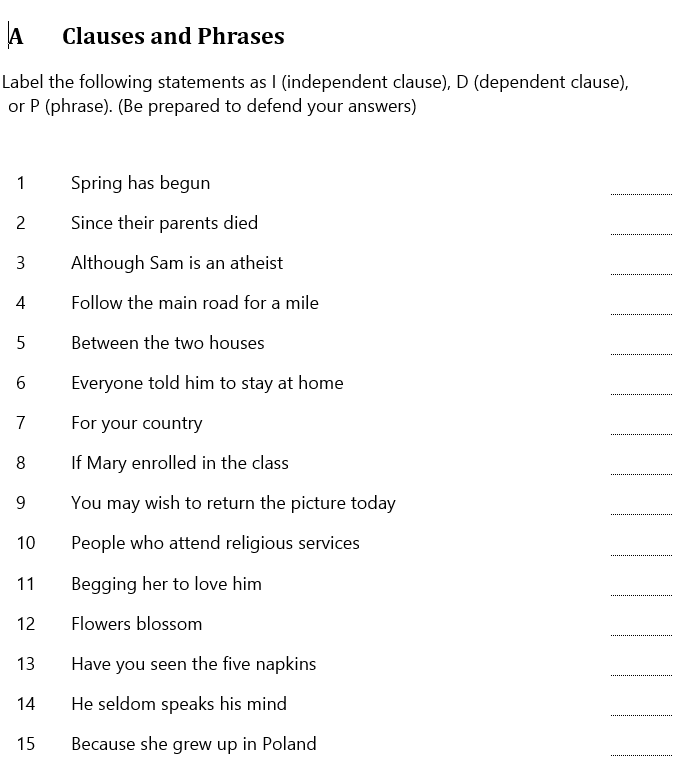 A Clauses and Phrases Label the following statements | Chegg.com