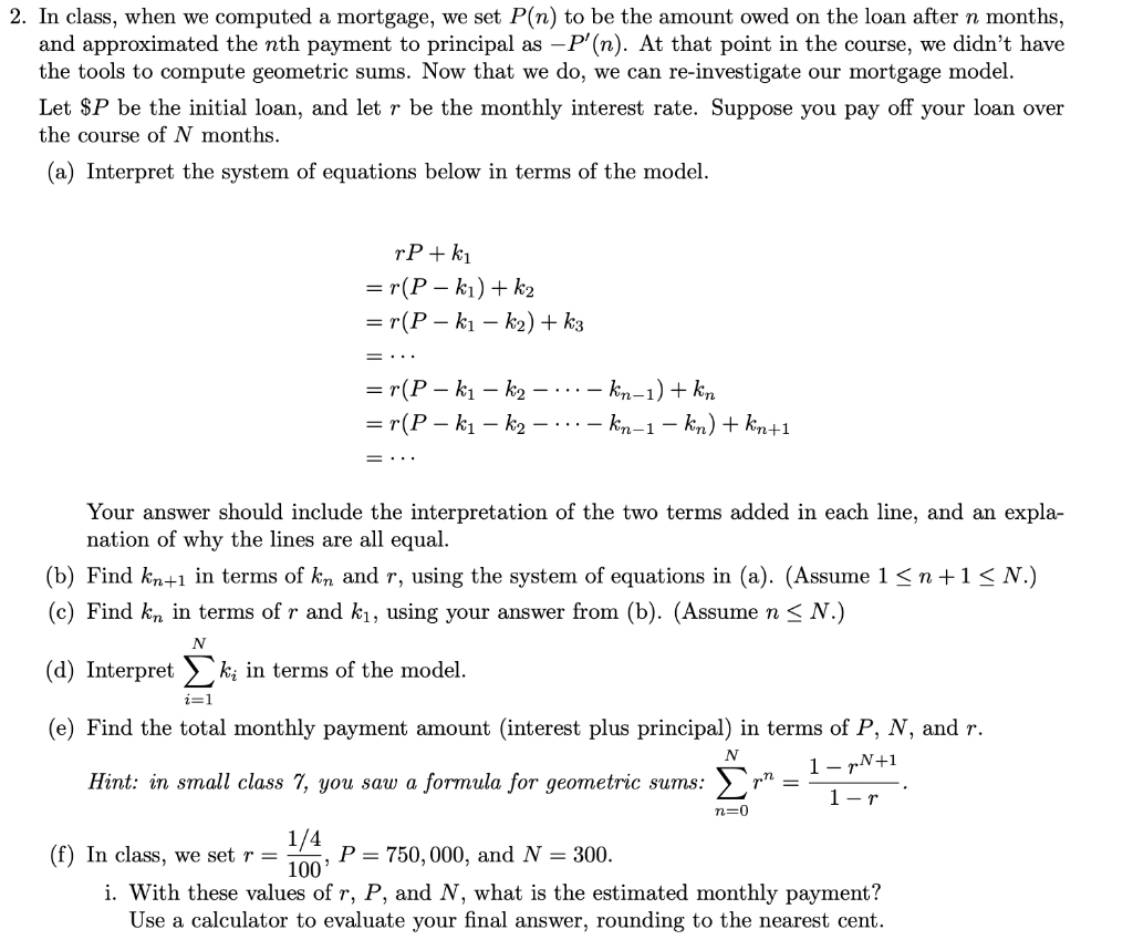 Solved In class, when we computed a mortgage, we set P(n) to | Chegg.com