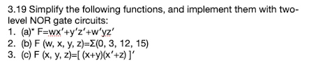 Solved 3.19 Simplify the following functions, and implement | Chegg.com