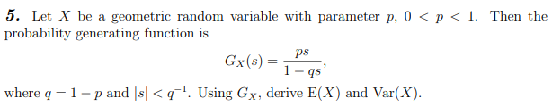 Solved Let x ﻿be a geometric random variable with parameter | Chegg.com