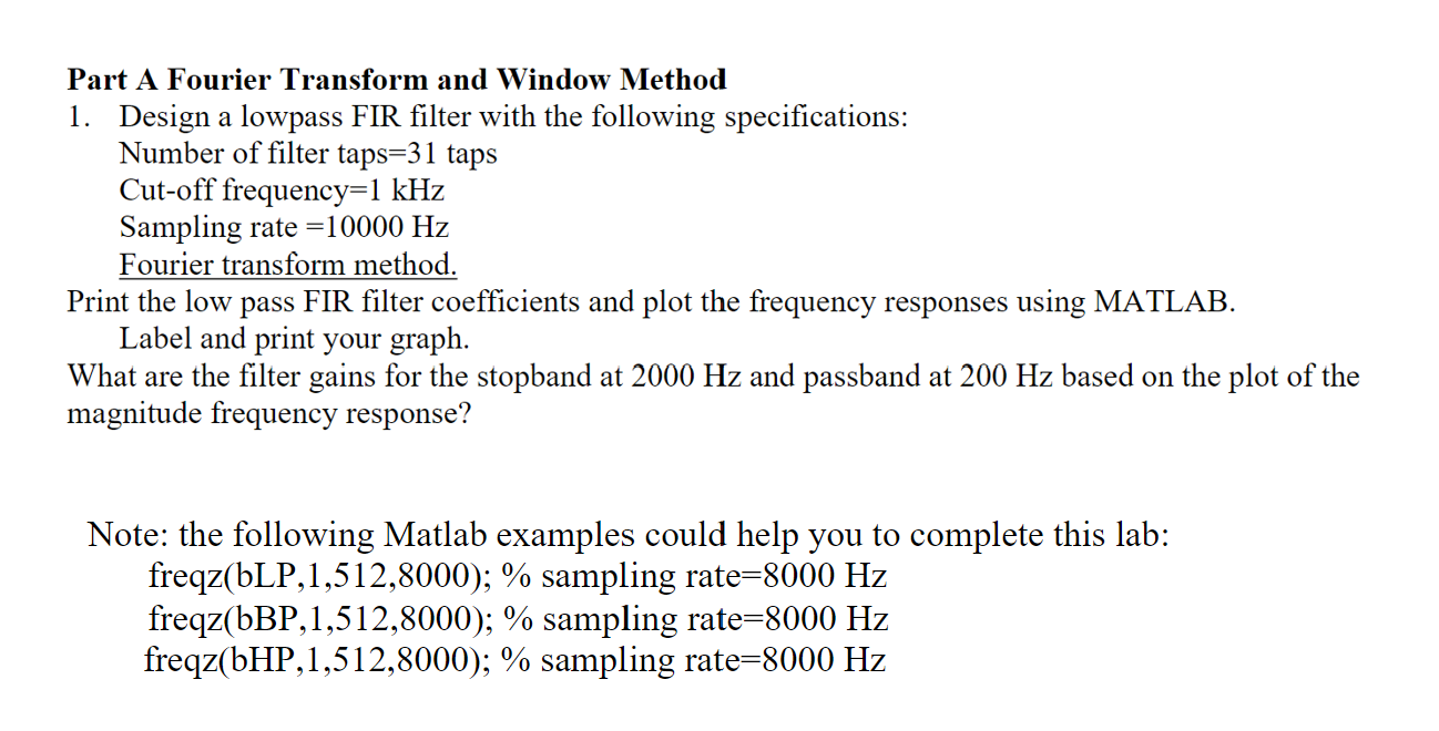 Solved Part A Fourier Transform and Window Method 1. Design | Chegg.com