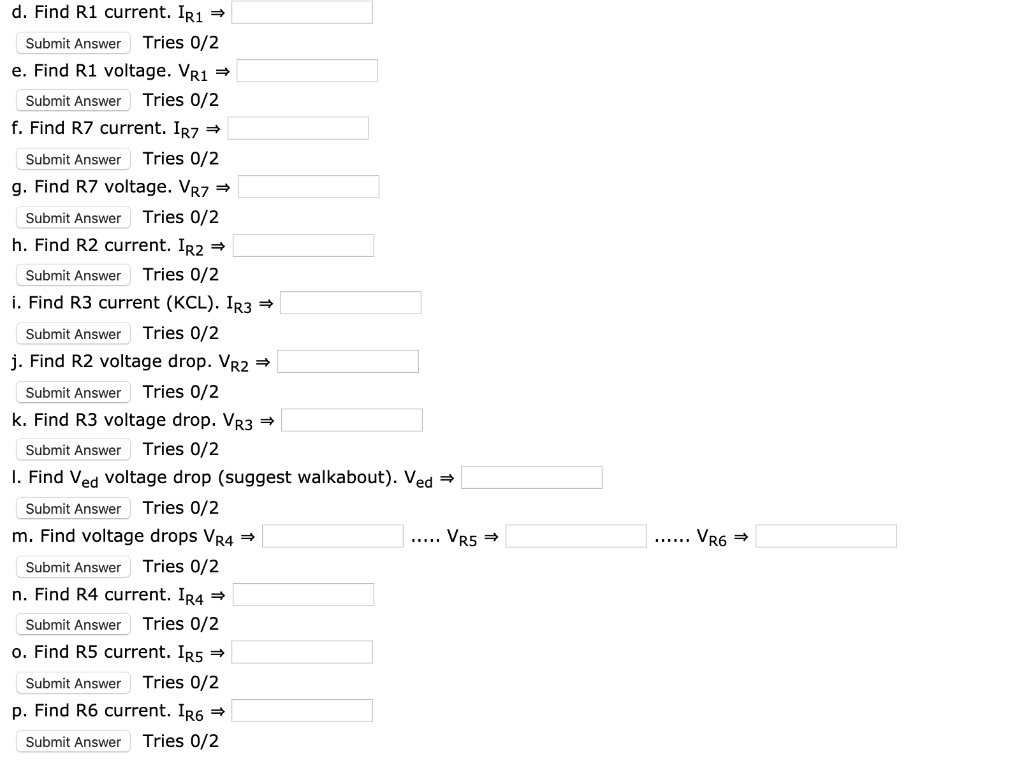 Solved R3 b. RI a El R2 E2 R4 3 R6 R5 R7 Circuit values: | Chegg.com