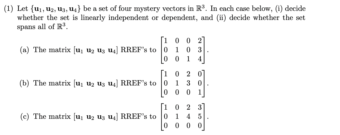 Solved 1) Let {u1,u2,u3,u4} be a set of four mystery vectors | Chegg.com