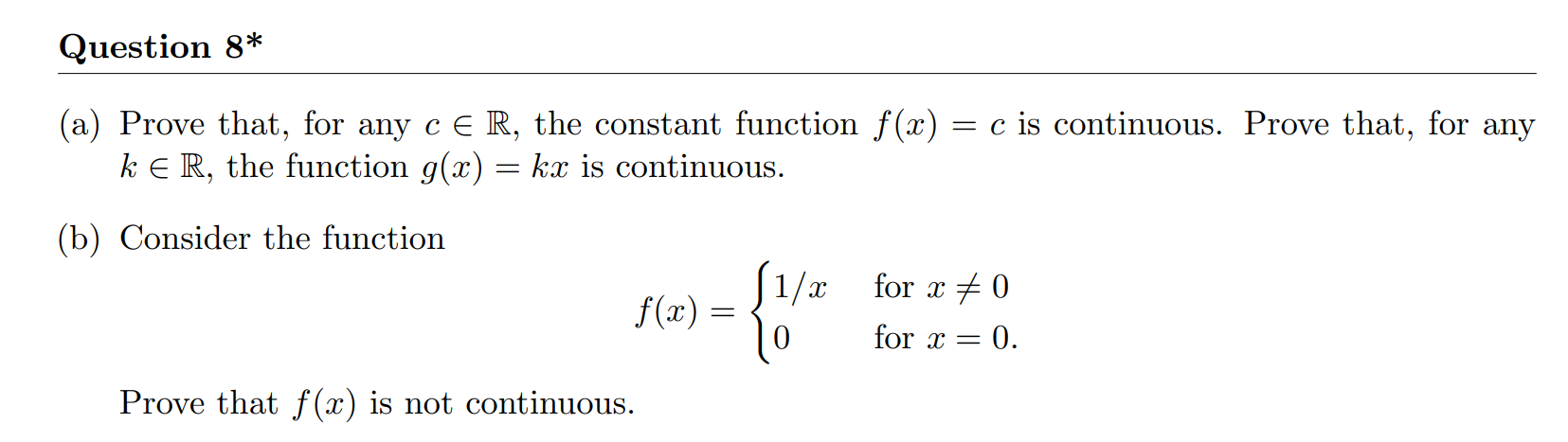Solved Question 8* (a) Prove that, for any c ∈ R, the | Chegg.com