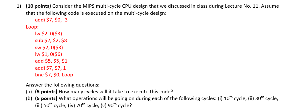 Solved 1) (10 points) Consider the MIPS multi-cycle CPU | Chegg.com