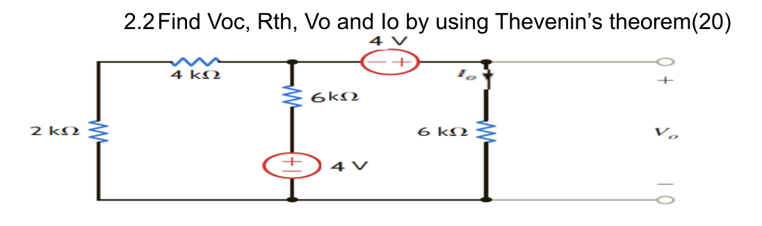Solved 2.2 Find Voc, Rth, Vo and lo by using Thevenin's | Chegg.com
