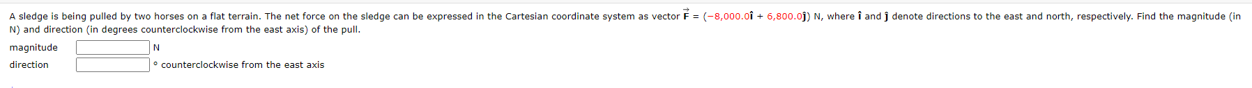 Solved A sledge is being pulled by two horses on a flat | Chegg.com