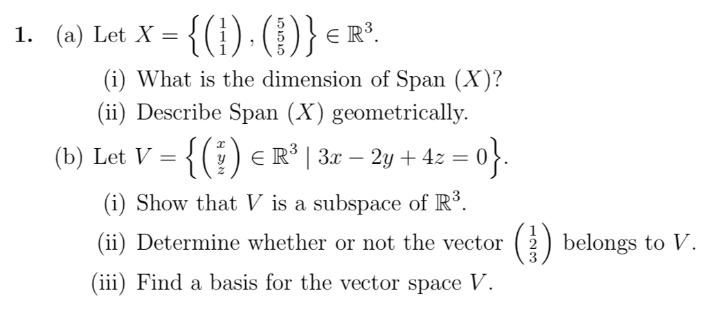 Solved (i) What is the dimension of Span (X)? (ii) Describe | Chegg.com