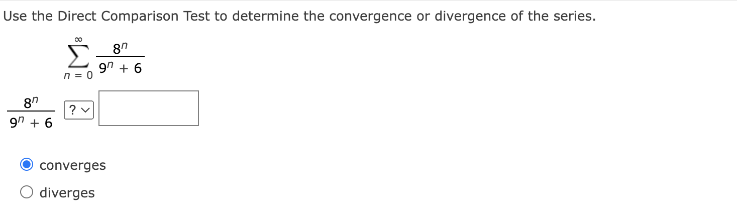 Solved Use the Direct Comparison Test to determine the | Chegg.com