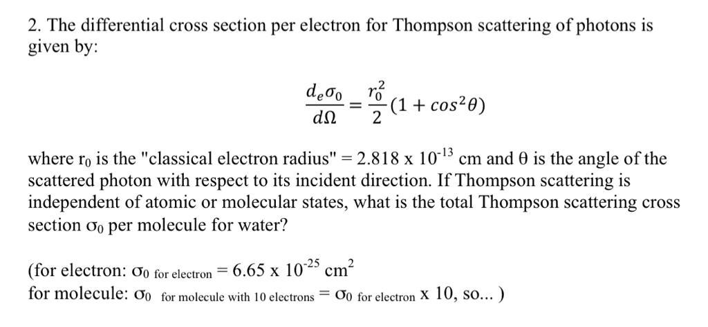 Solved 2. The differential cross section per electron for | Chegg.com