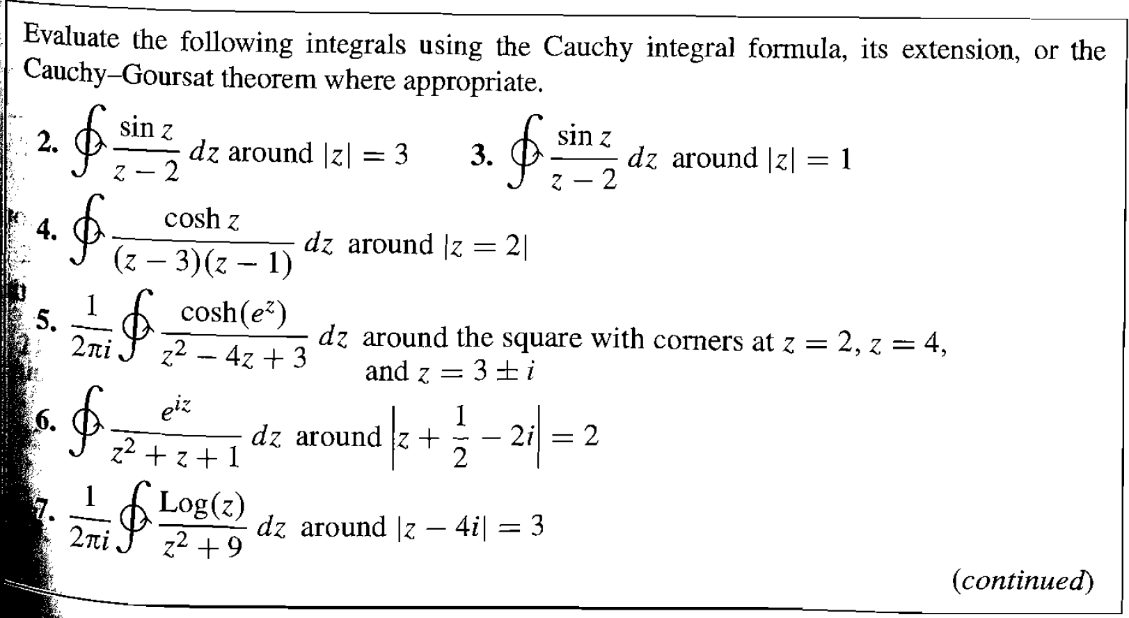 Solved Evaluate the following integrals using the Cauchy | Chegg.com