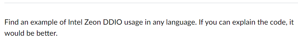 Solved Find an example of Intel Zeon DDIO usage in any | Chegg.com