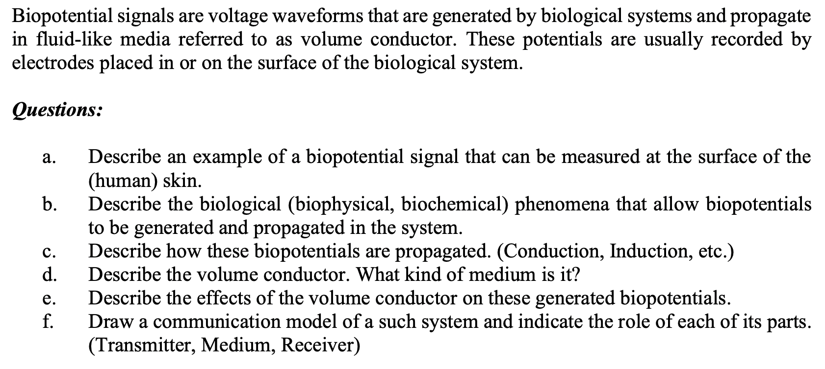 Solved Biopotential signals are voltage waveforms that are | Chegg.com