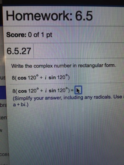 Solved write the complex number in rectangular form 8(cos | Chegg.com