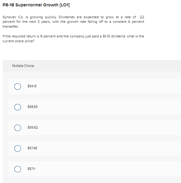 Solved P8-18 Supernormal Growth [LO1] Synovec Co. is growing | Chegg.com