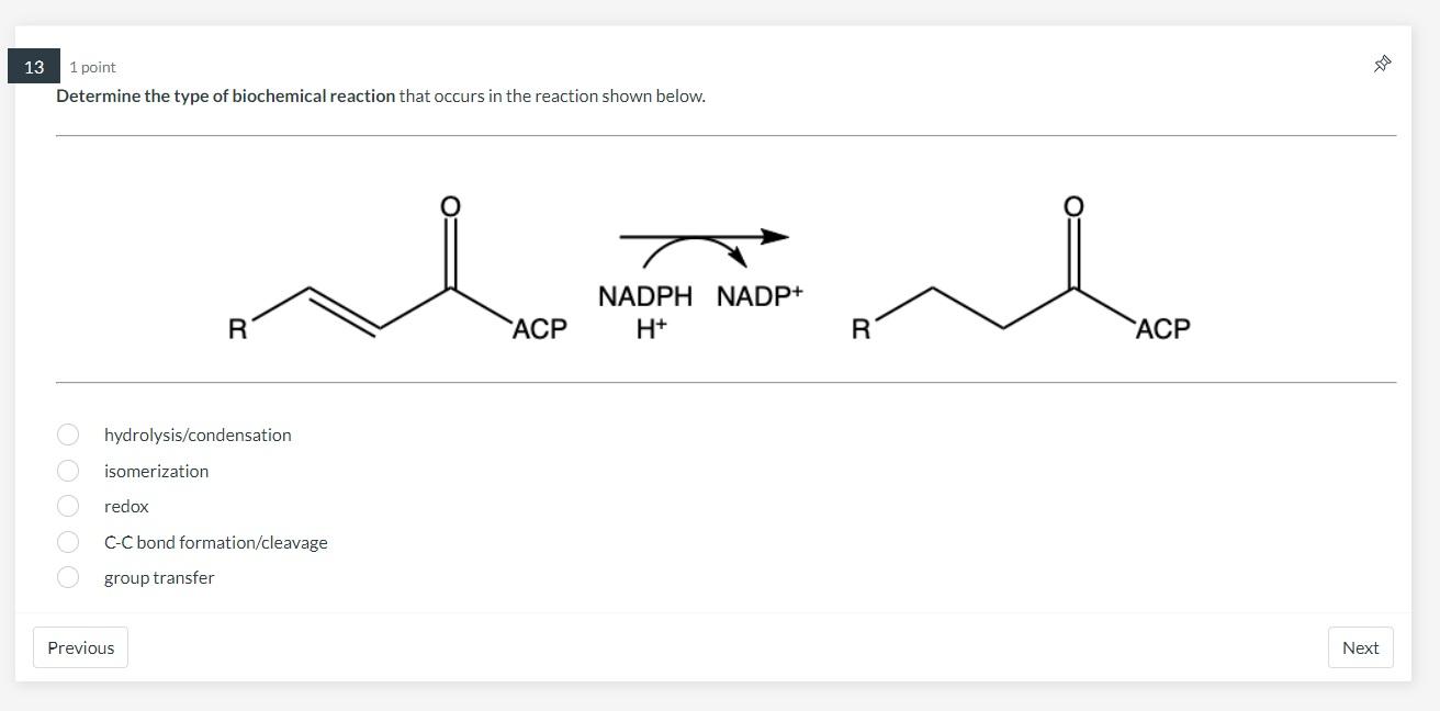 Solved 1 point Determine the type of biochemical reaction | Chegg.com