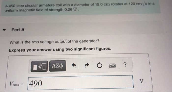 Solved A 450-loop circular armature coil with a diameter of | Chegg.com