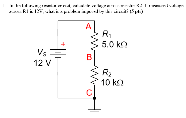 Solved 1. In the following resistor circuit, calculate | Chegg.com