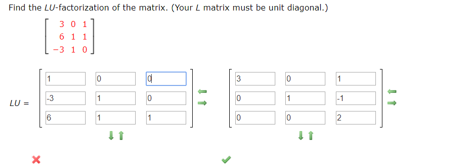 Solved Find The Lu Factorization Of The Matrix Your L