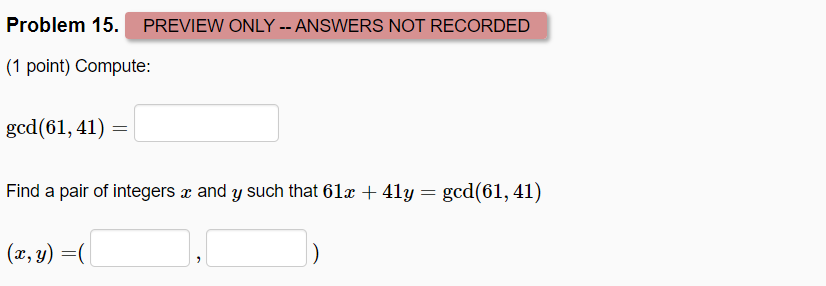 Solved Problem 15. PREVIEW ONLY -- ANSWERS NOT RECORDED (1 | Chegg.com