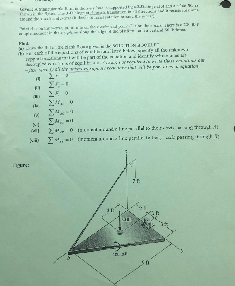 Solved Given: A triangular platform in the x-y plane is | Chegg.com