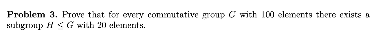 Solved Problem 3. Prove that for every commutative group G | Chegg.com
