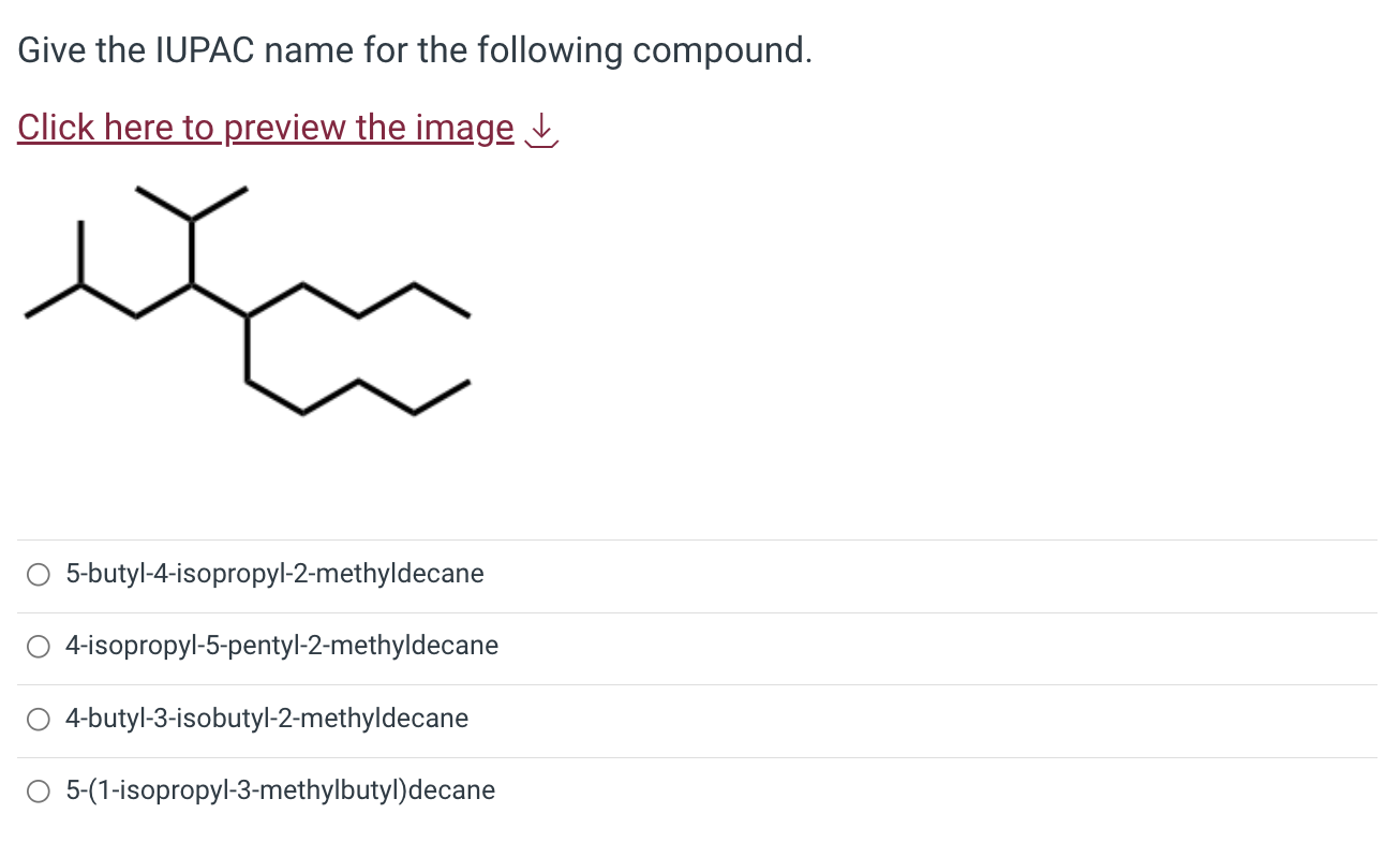 Solved Give the IUPAC name for the following compound. | Chegg.com