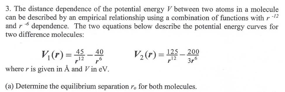 Solved 3. The distance dependence of the potential energy V | Chegg.com