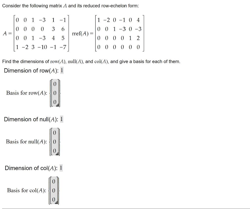 Solved Consider the following matrix A and its reduced | Chegg.com