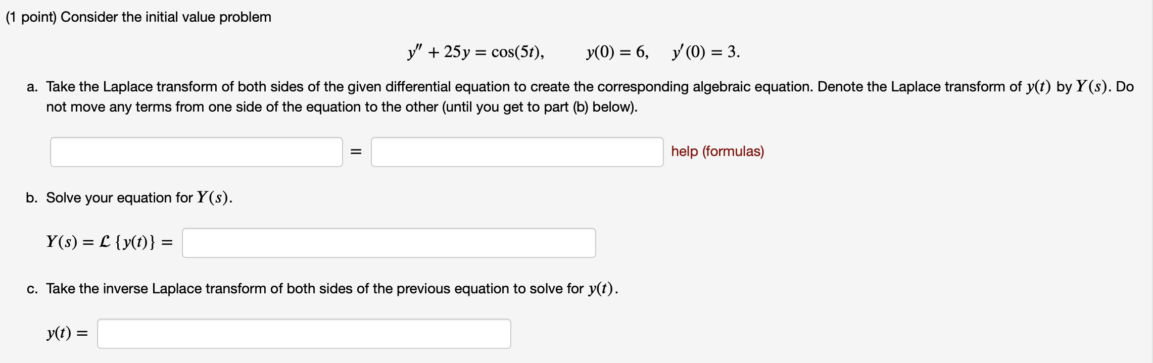 Solved (1 point) Consider the initial value problem y" + 25y | Chegg.com