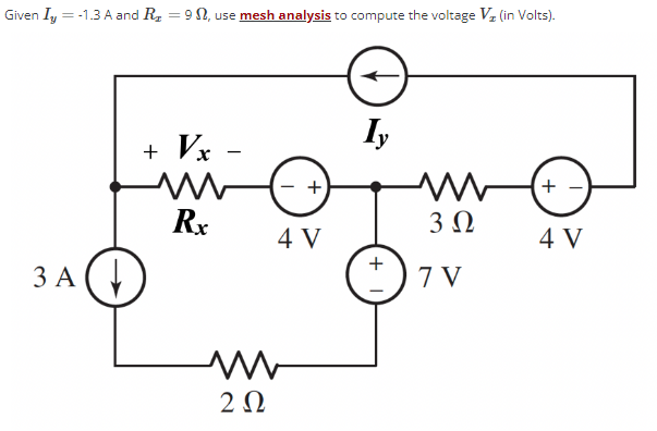 Solved Given Iy=-1.3A and Rx=9Ω, ﻿use mesh analysis to | Chegg.com