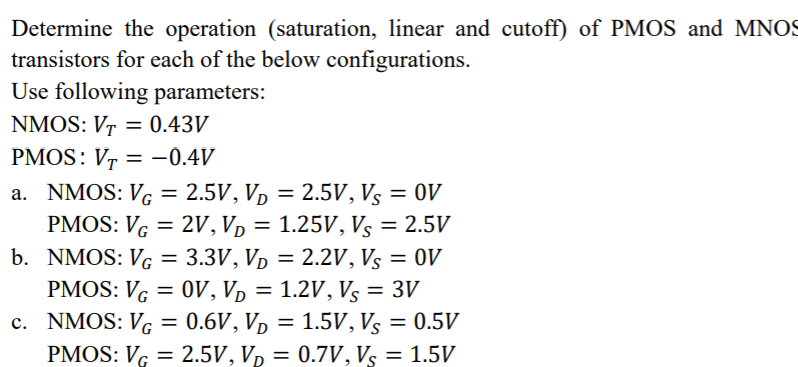 Solved Determine The Operation Saturation Linear And