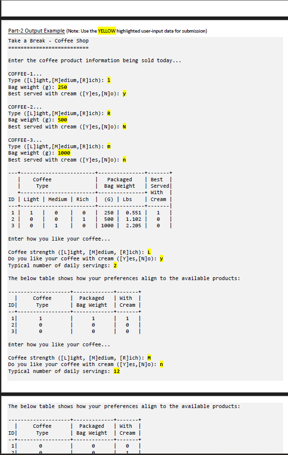Solved Part-2 Output Example (Note: Use the YELLOW | Chegg.com