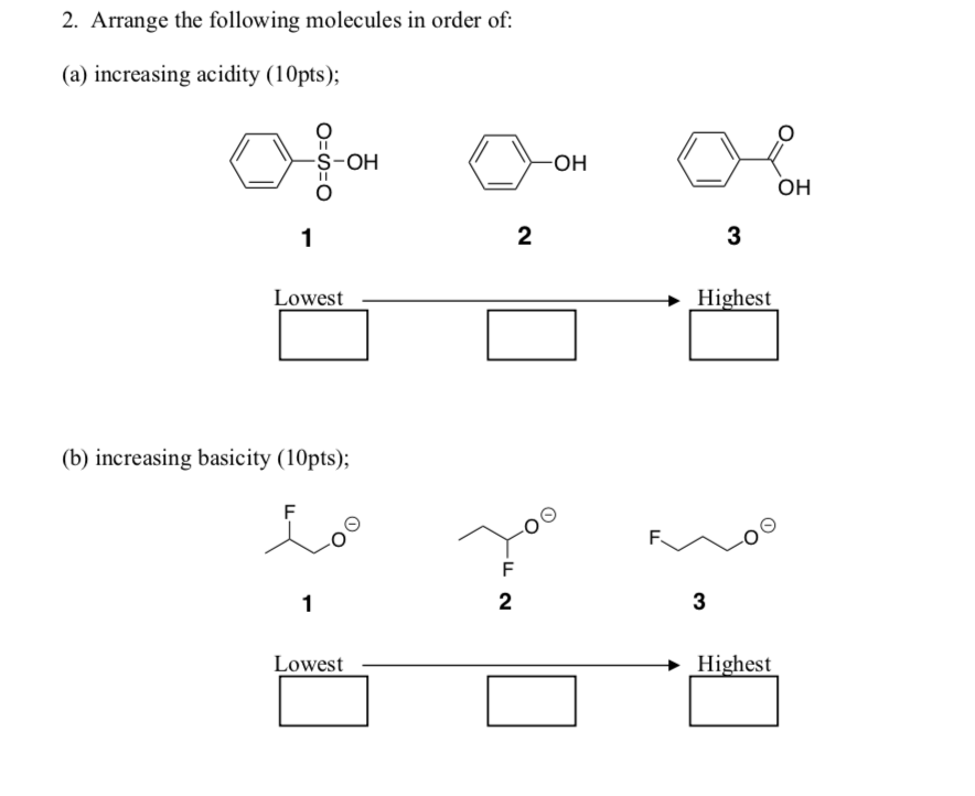 Solved 2 Arrange The Following Molecules In Order Of A