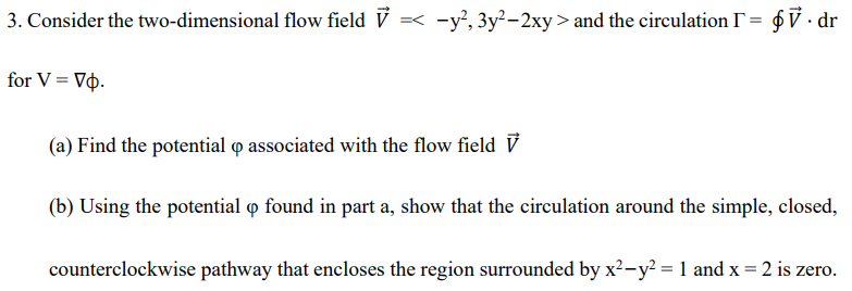 Solved 3. Consider the two-dimensional flow field