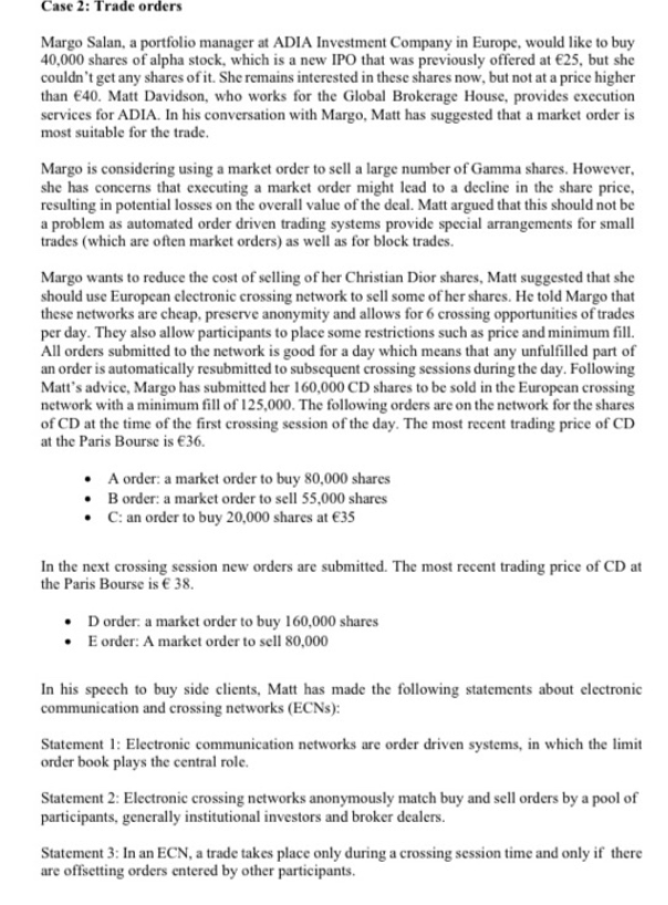 Solved Case 2: Trade orders Margo Salan, a portfolio manager | Chegg.com