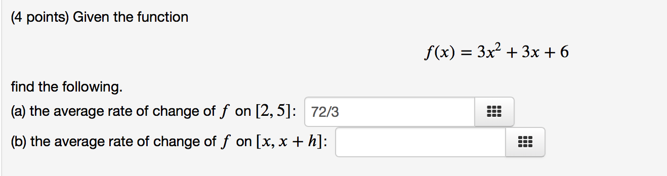 Solved (4 points) Given the function f(x) = 3x2 + 3x + 6 | Chegg.com