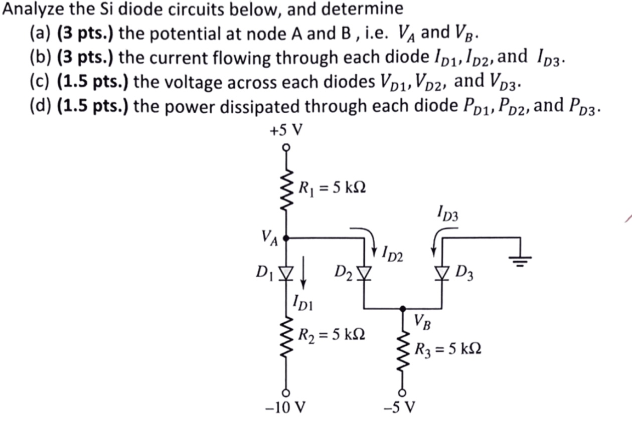 Solved Analyze the Si ﻿diode circuits below, and | Chegg.com