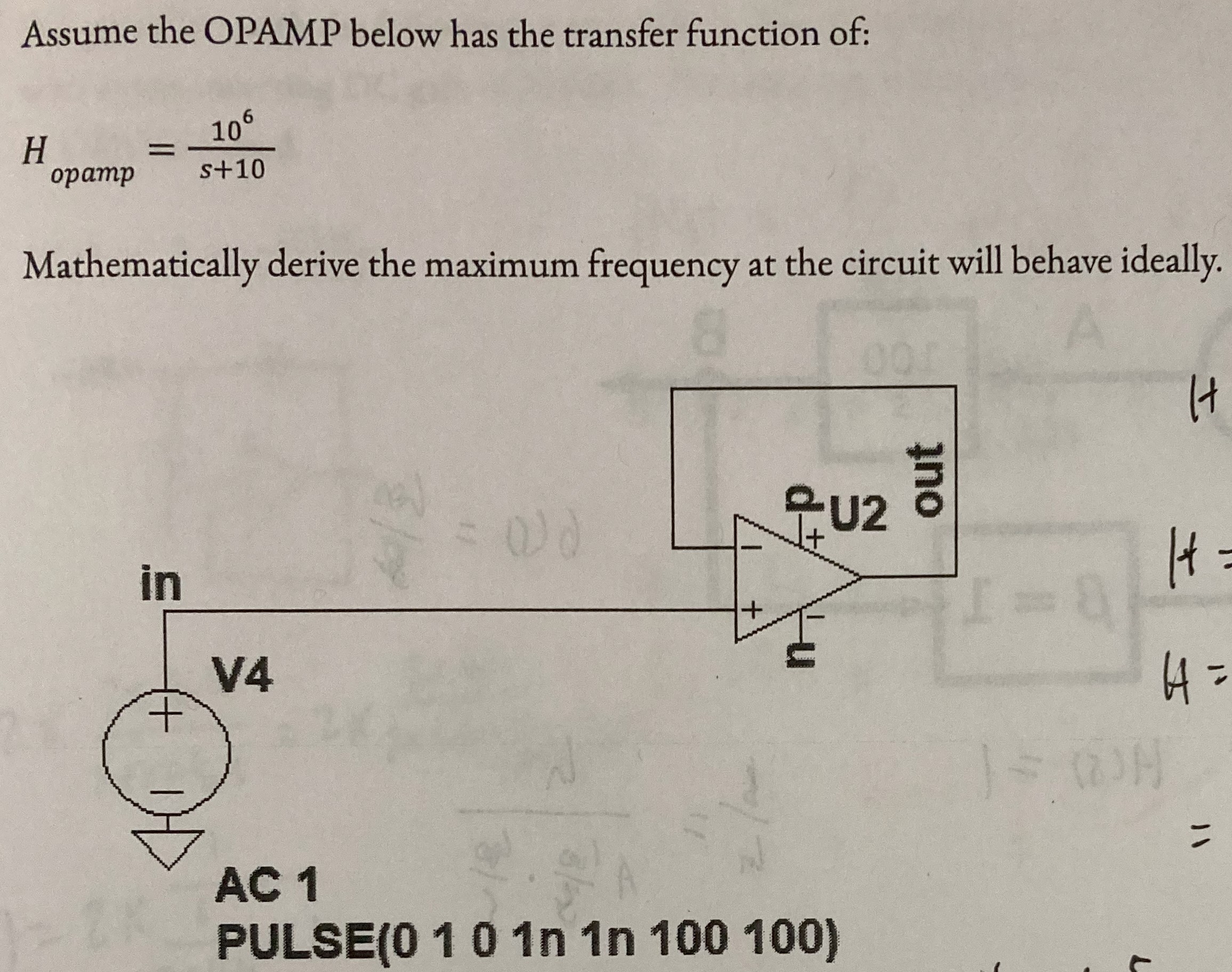 Solved Assume the OPAMP below has the transfer function of: | Chegg.com