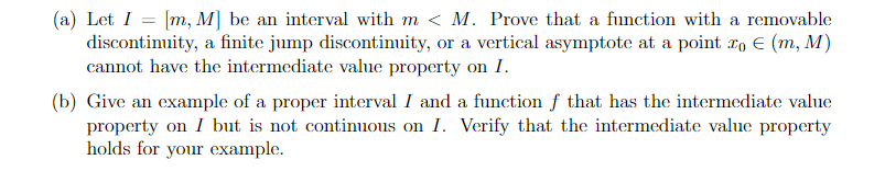 a) Let I = [m, M ] be an interval with m