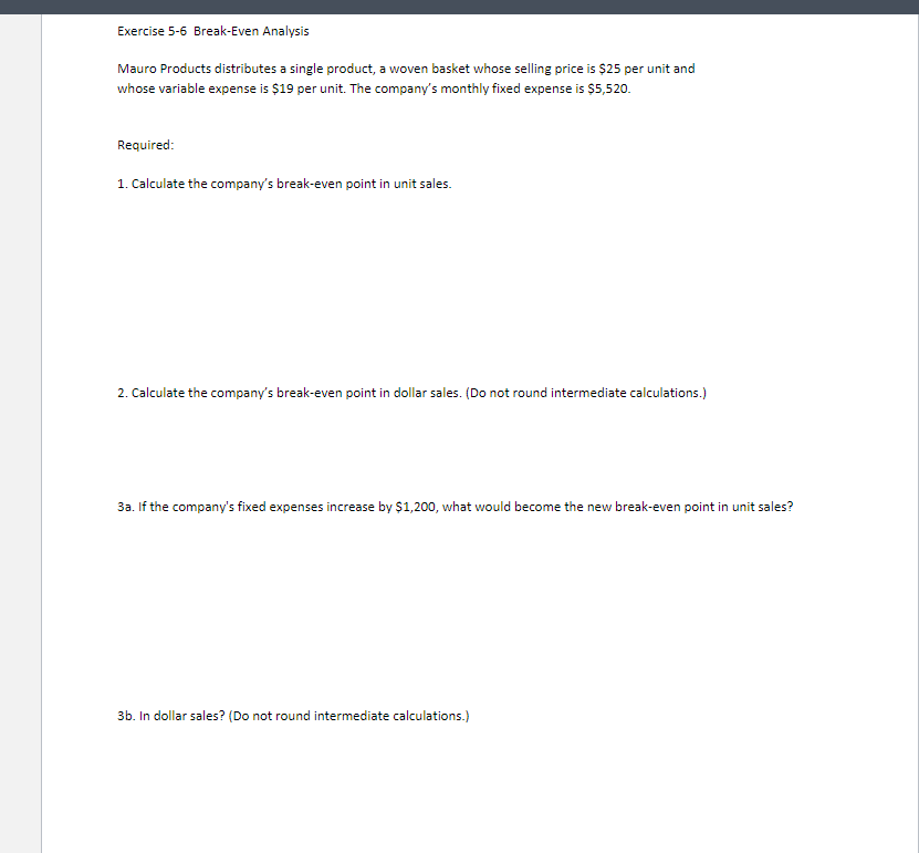 Solved Exercise 5-6 ﻿Break-Even AnalysisMauro Products | Chegg.com