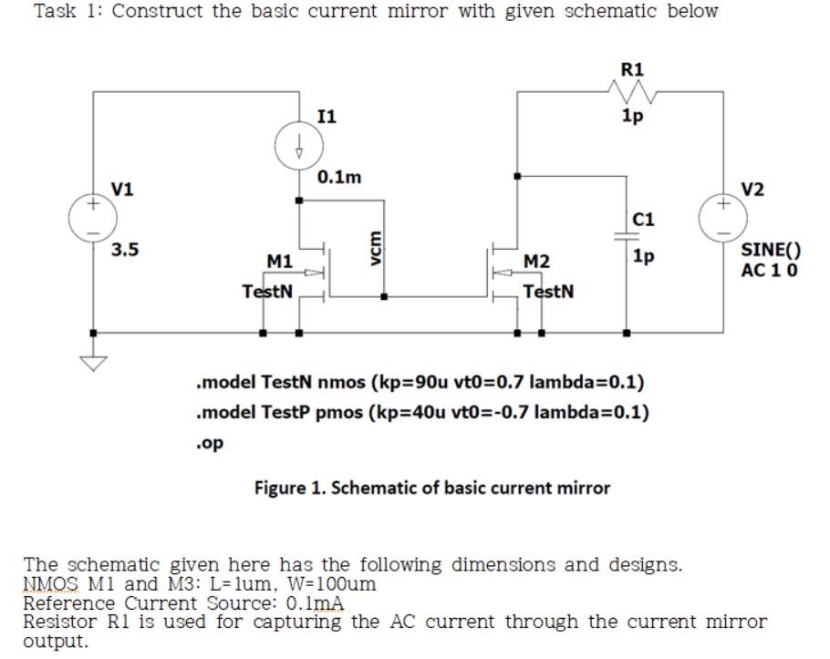 Solved Task 1: Construct the basic current mirror with given | Chegg.com