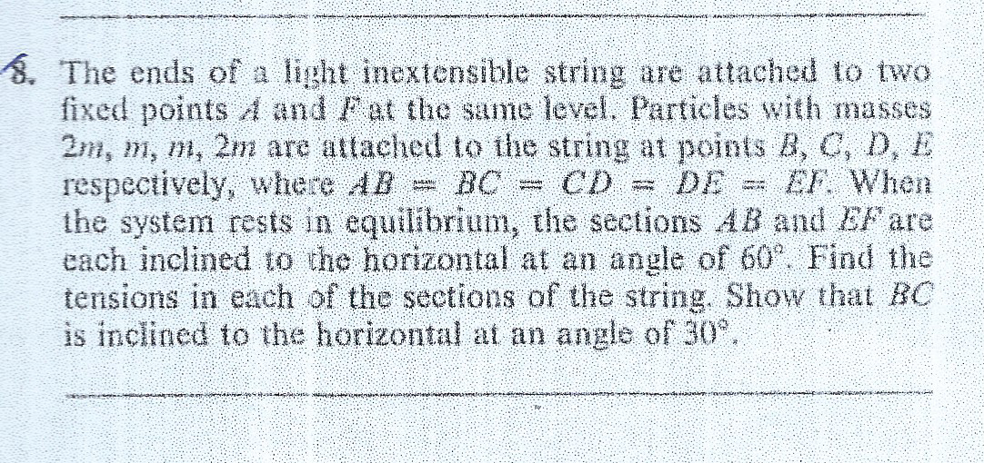 Solved 8. The ends of a light inextensible string are | Chegg.com