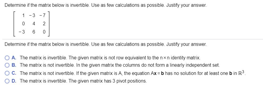 Solved Determine if the matrix below is invertible. Use as | Chegg.com