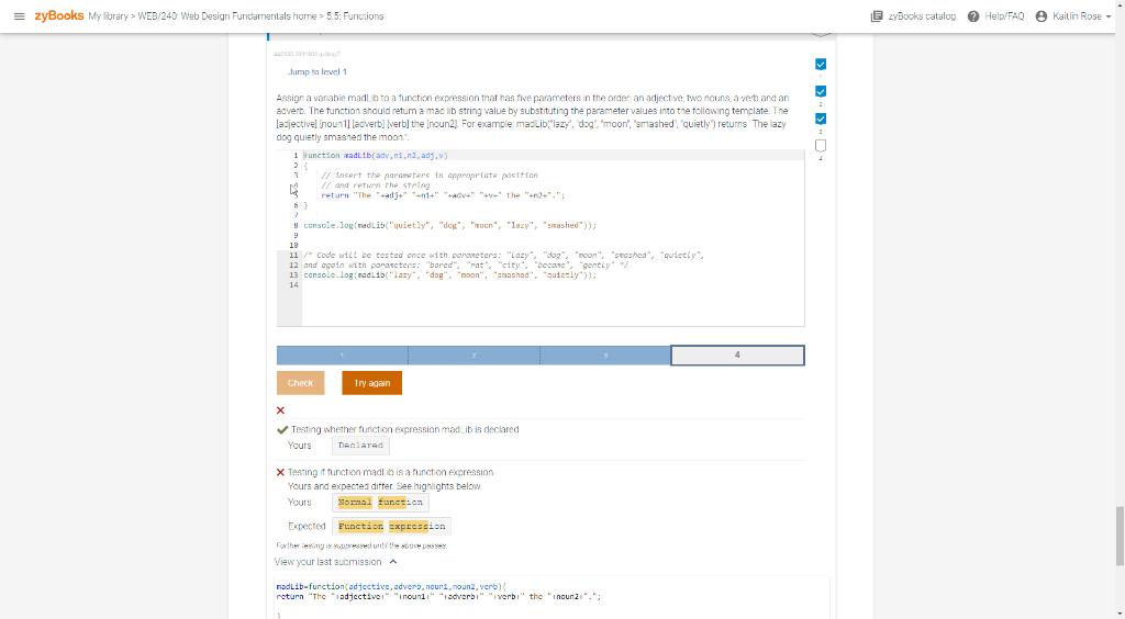 Solved Assign a variable madLib to a function expression | Chegg.com