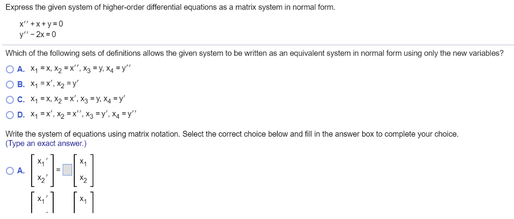 Solved Express the given system of higher-order differential | Chegg.com