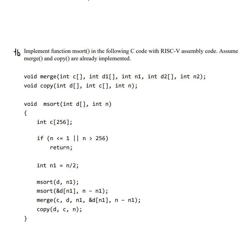 The code must be in RISC-V Assembly language. I will | Chegg.com