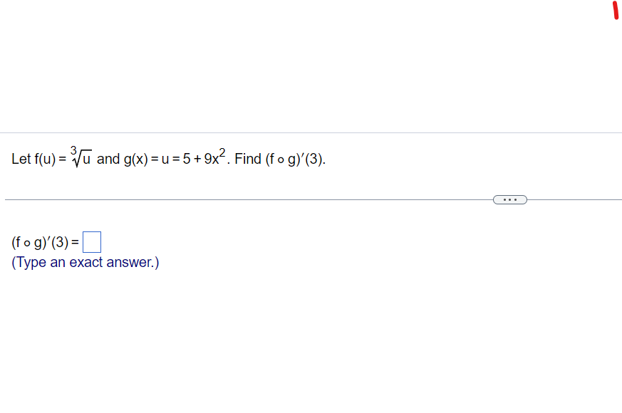 Solved Let f(u)=3u and g(x)=u=5+9x2. Find (f∘g)′(3). | Chegg.com
